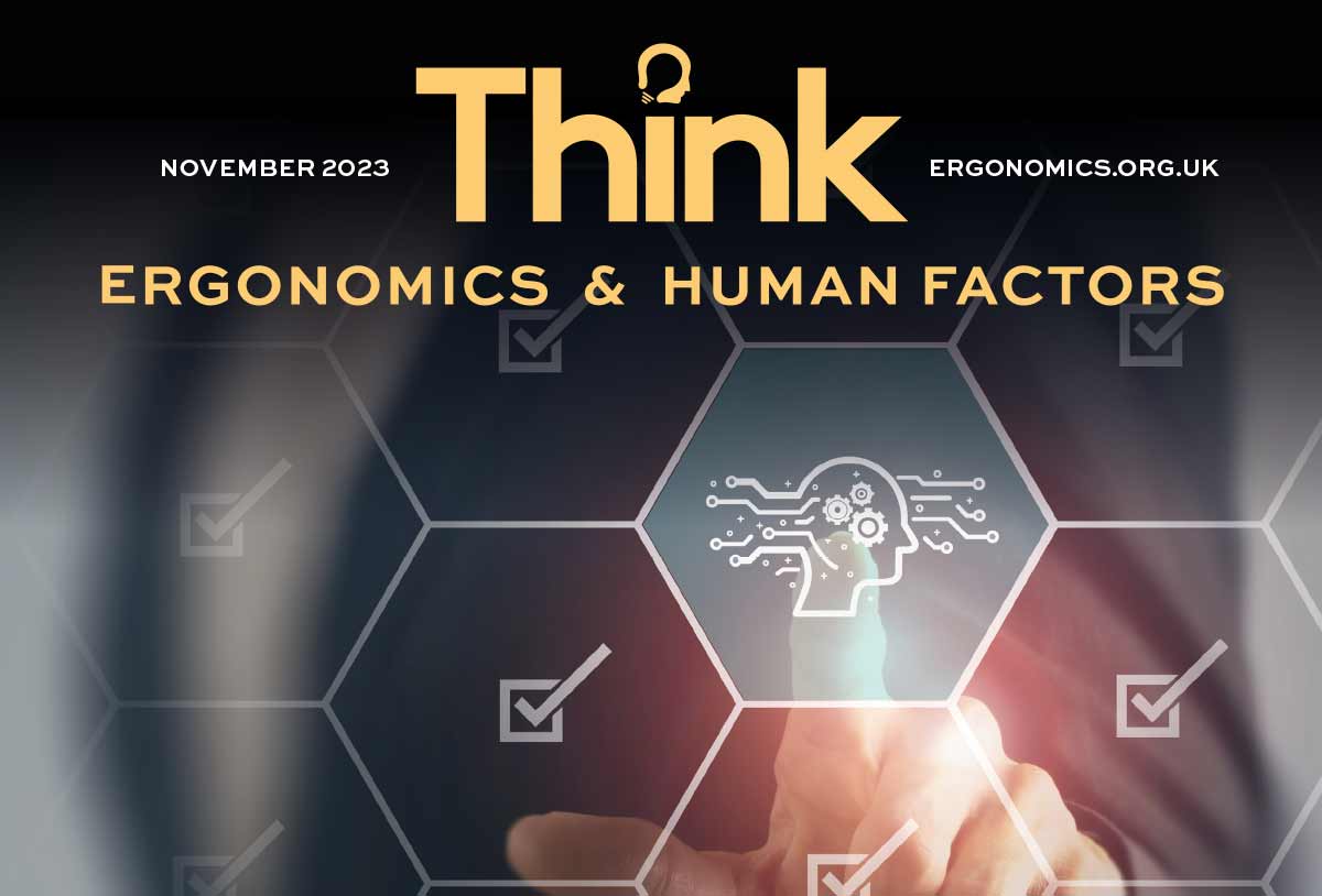 Think – Essential intelligence from the CIEHF